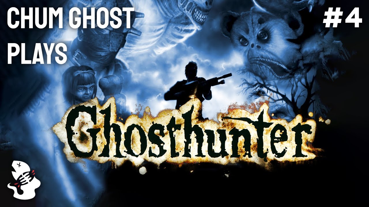 Chum Ghost plays Ghosthunter (2003)┃PART 4 FINAL (26-07-2022) - YouTube