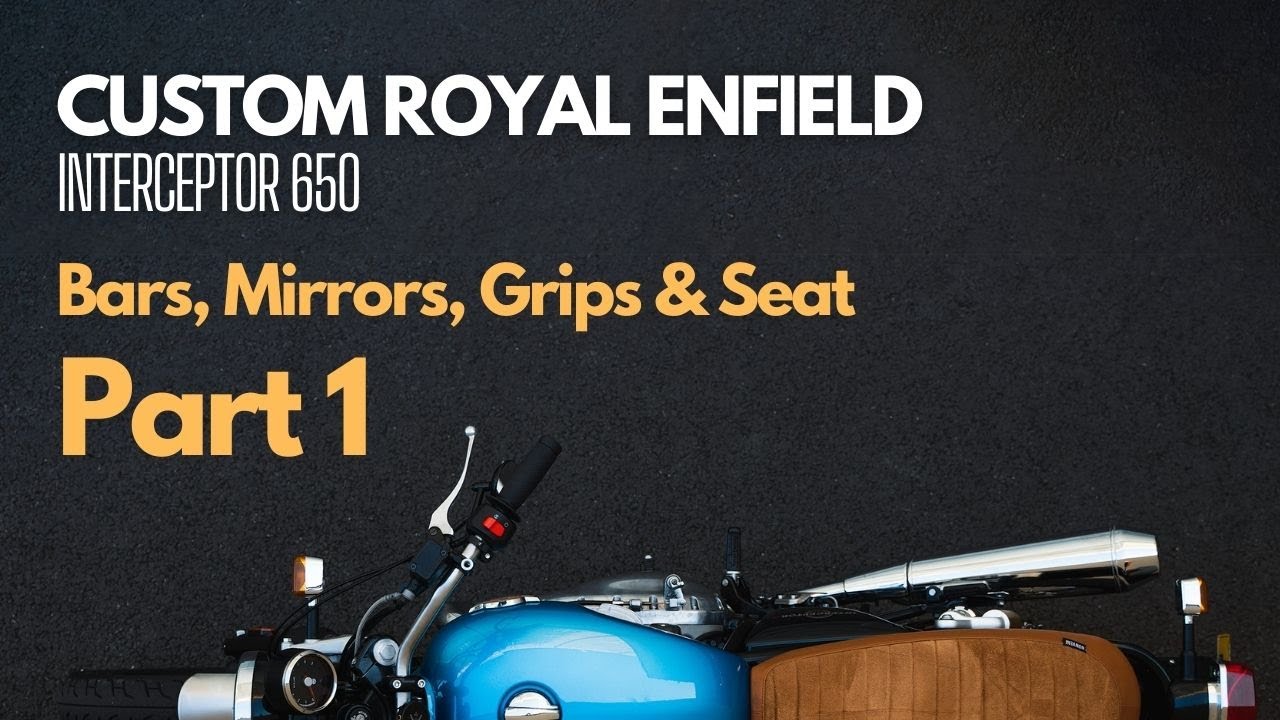 Custom Royal Enfield Interceptor 650 Part 1: BAAK handlebar & mirror ...