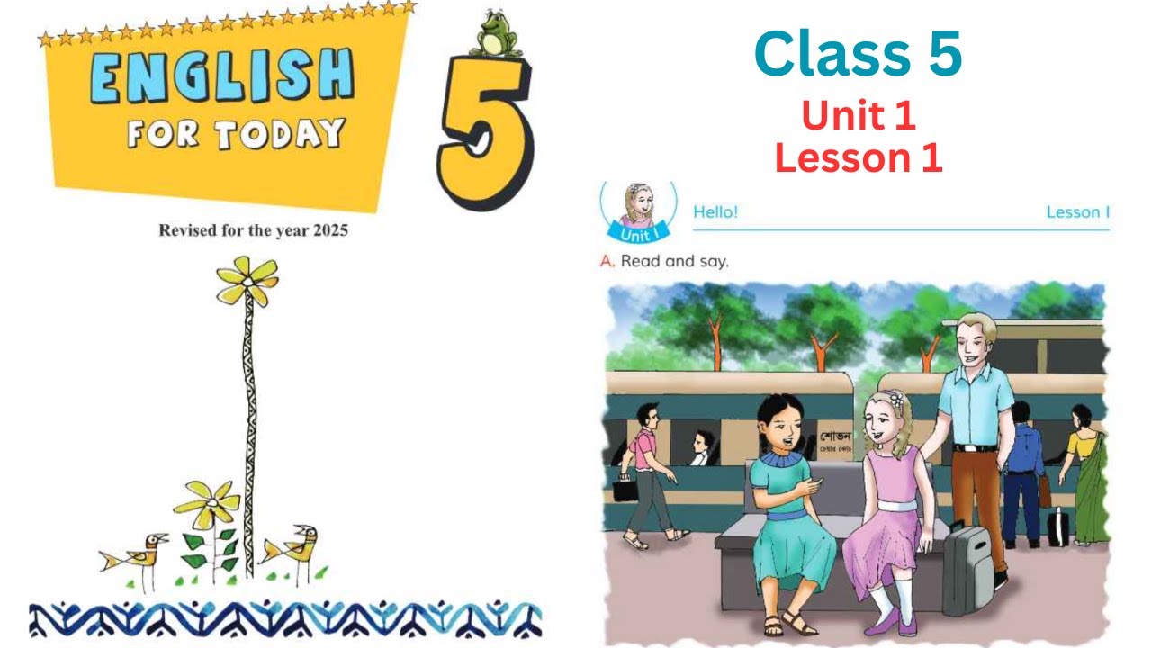 Class 5 English Unit 1 Lesson 1 | ক্লাস ৫ ইংরেজী নতুন বই ২০২৫ - YouTube
