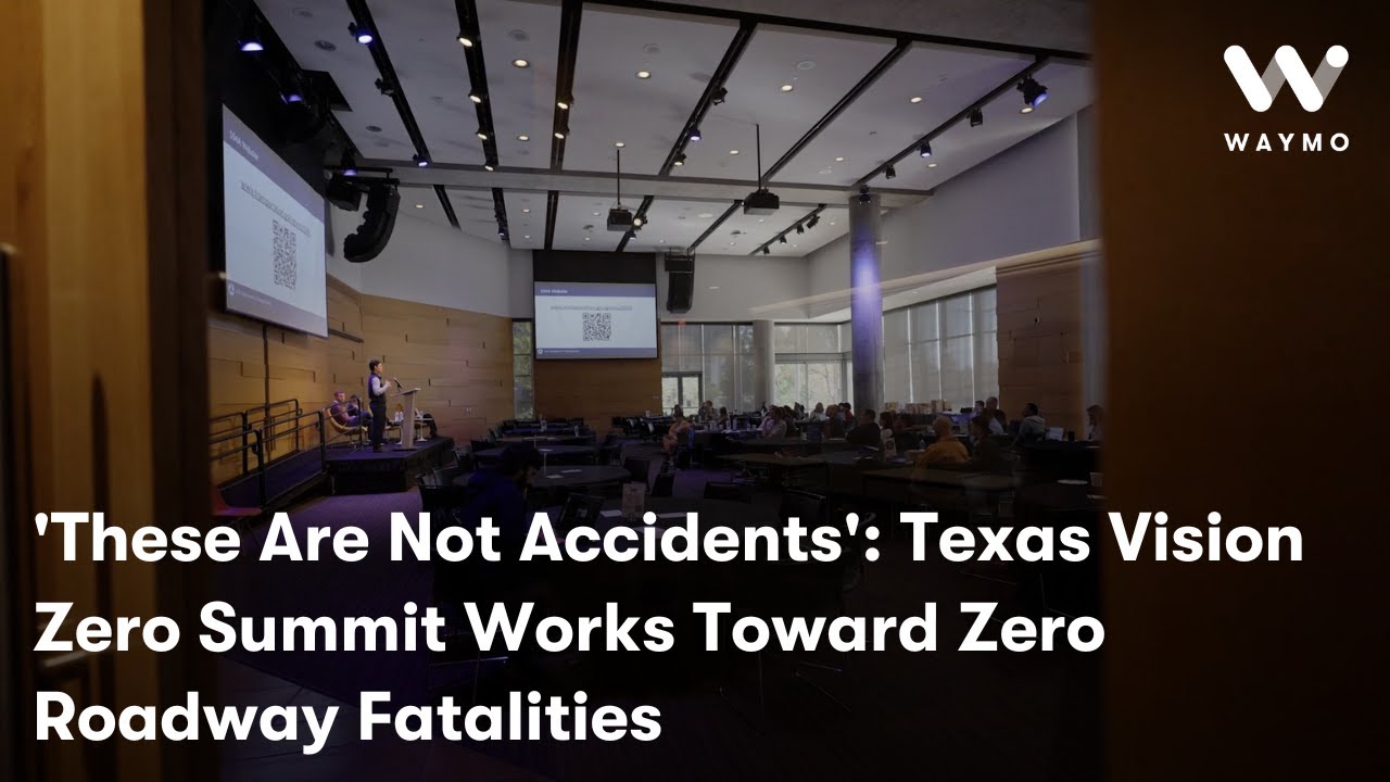 'These Are Not Accidents': Texas Vision Zero Summit Works Toward Zero ...