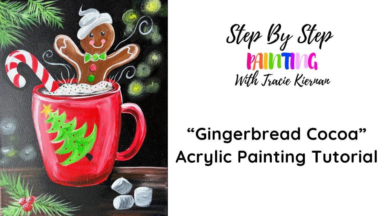 How To Paint "Gingerbread Cocoa" - Step By Step Painting Acrylic ...