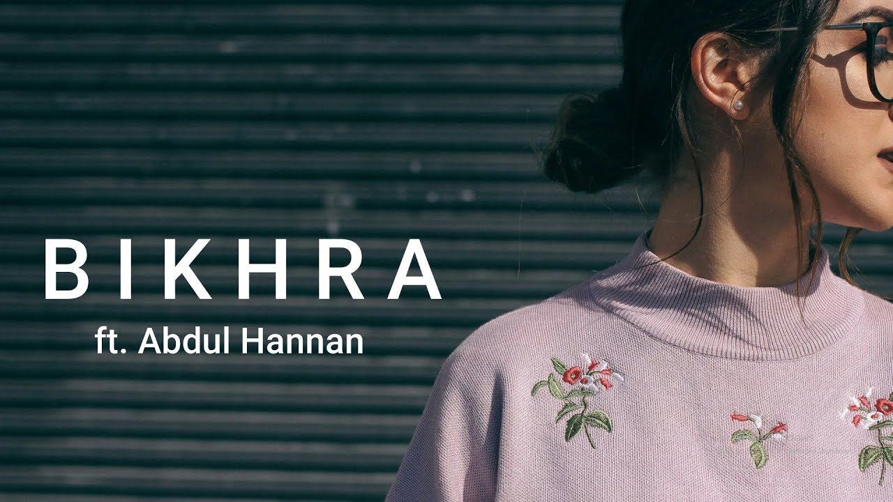 Bikhra - Rovalio ft. Abdul Hannan (Slowed & Reverb) - YouTube
