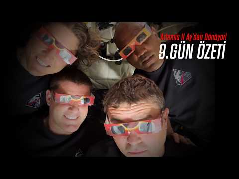 Artemis II - 9. Gün Özeti (Türkçe Altyazılı) Dönüş Yolunun Yarısı