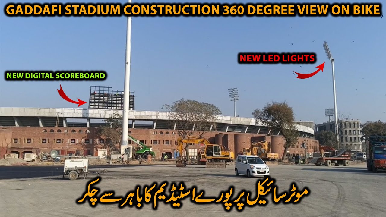 Gaddafi Stadium Construction 360 degree view Outside Stadium on Bike ...