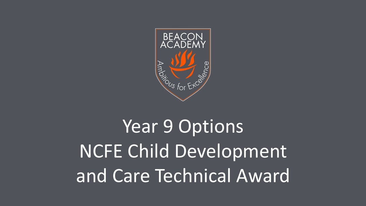 NCFE Child Development and Care Technical Award: Year 9 Options - YouTube