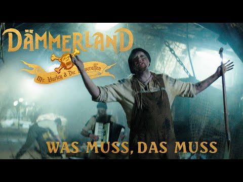 Dämmerland x Mr. Hurley und die Pulveraffen - Was muss, das muss (Offizielles Musikvideo)
