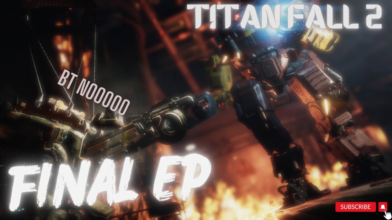 GET UPPPP BT | TITAN FALL 2 - YouTube