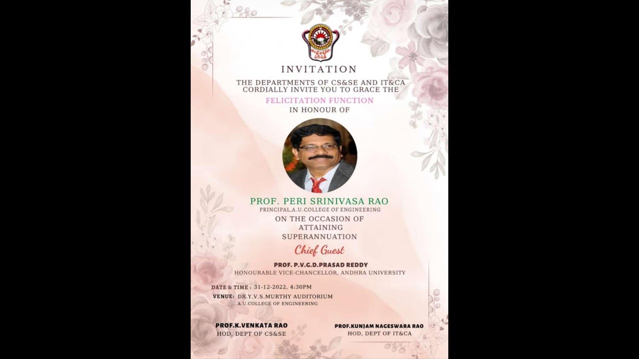 Felicitation Function in Honour of Prof. PERI SRINIVAS RAO (Principal,A ...