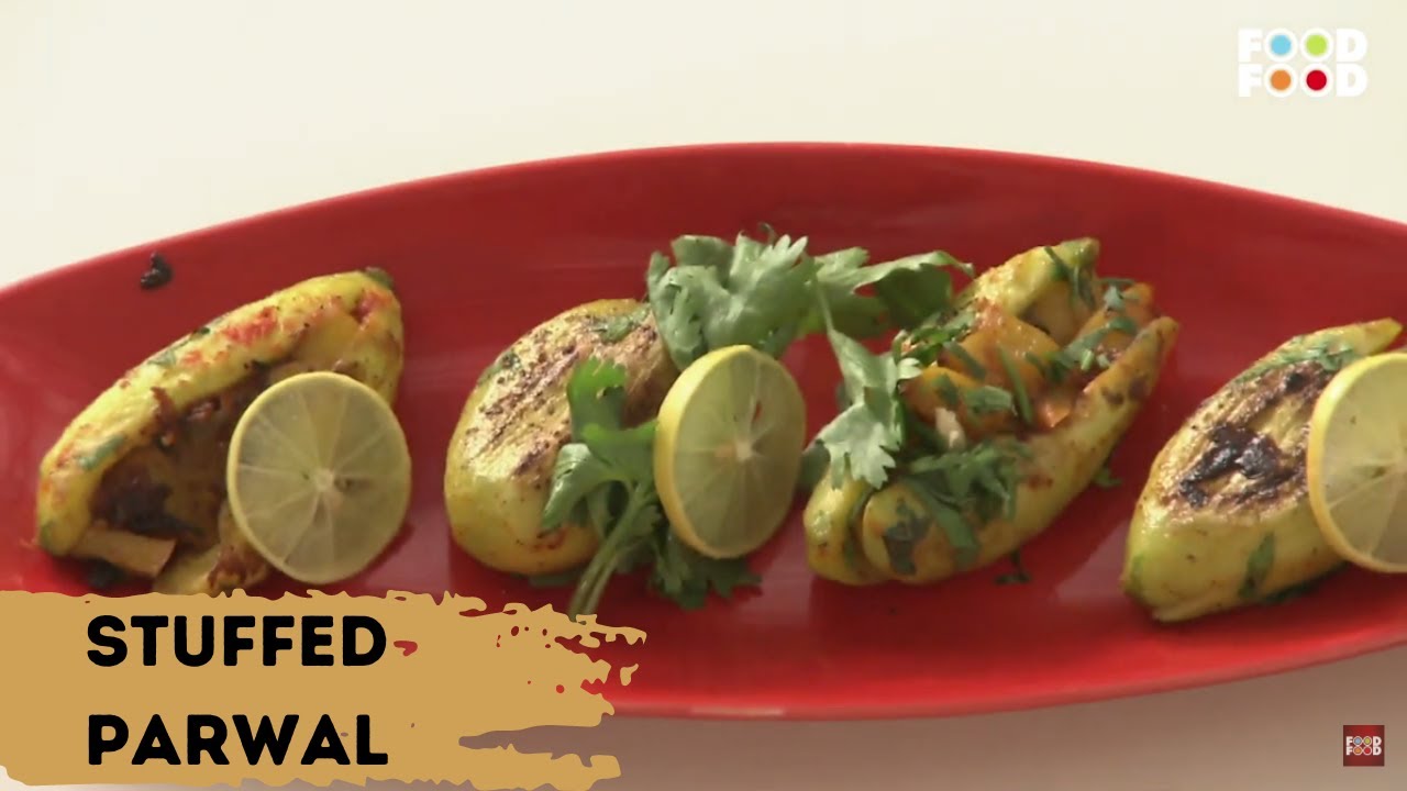 भरे हुए परवल की स्वादिष्ट सब्जी | Stuffed Parwal Recipe | Bharwa Parwal ...
