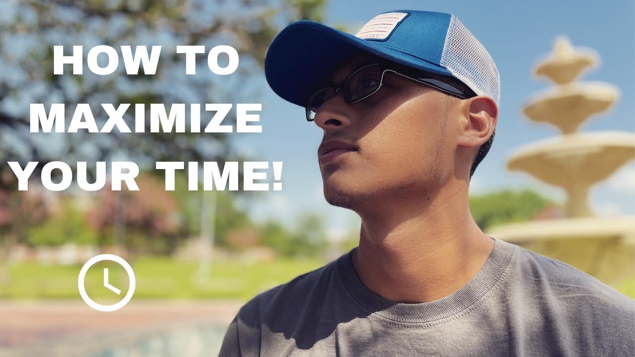 How to maximize your time - YouTube