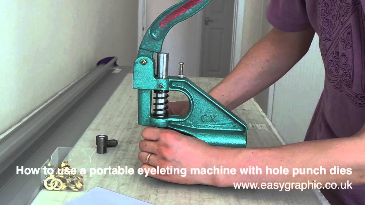 How to use portable eyeleting machines with hole punch dies on PVC ...