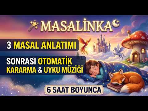 6 SAAT KESİNTİSİZ UYKU 🌙 3 Masal Sonrası Kararan Ekran | Bebek ve Çocuk Uyku Masalları
