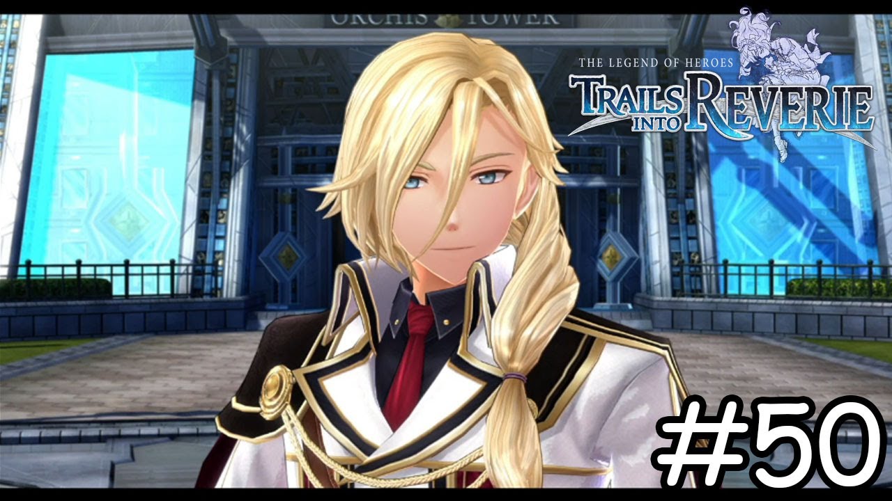 The Legend of Heroes: Trails into Reverie #50 - The Battle of Rufus ...