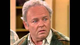 Archie Bunker Bronx Cheer Archie Receives Some Bad New (ft. Carroll