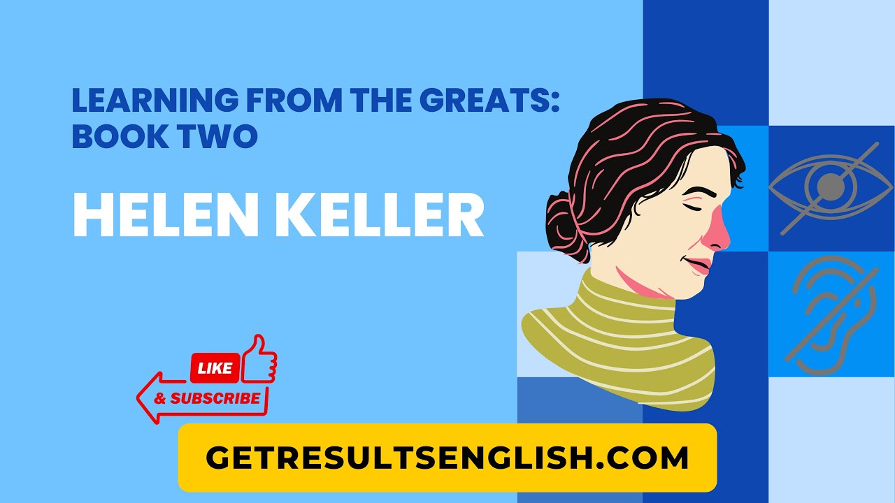 Learn English with Stories: Helen Keller | Get Results English | Level ...
