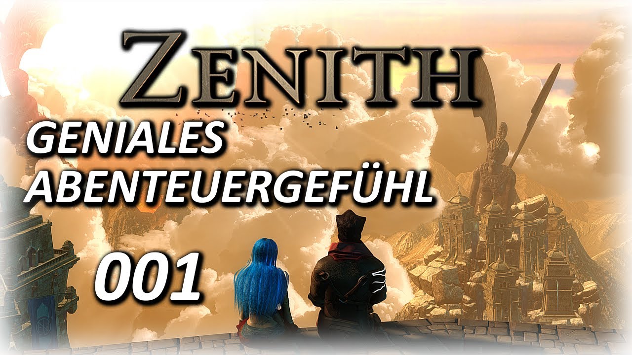 ZENITH #1 GENIALES ABENTEUERGEFÜHL ★ Gameplay German ★ Deutsch ★ Tipps ...