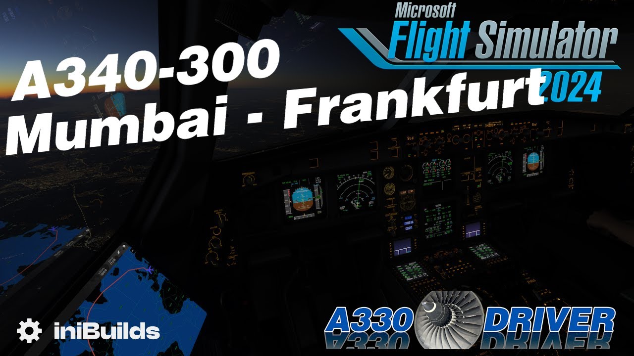 Airbus A340-300 | Mumbai - Frankfurt | Real A330 Pilot - YouTube