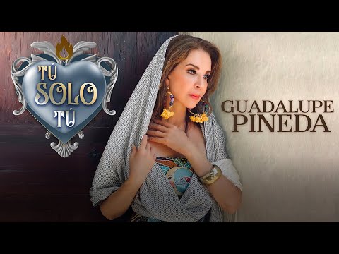 Guadalupe Pineda - Tú Sólo Tú (Video Oficial)