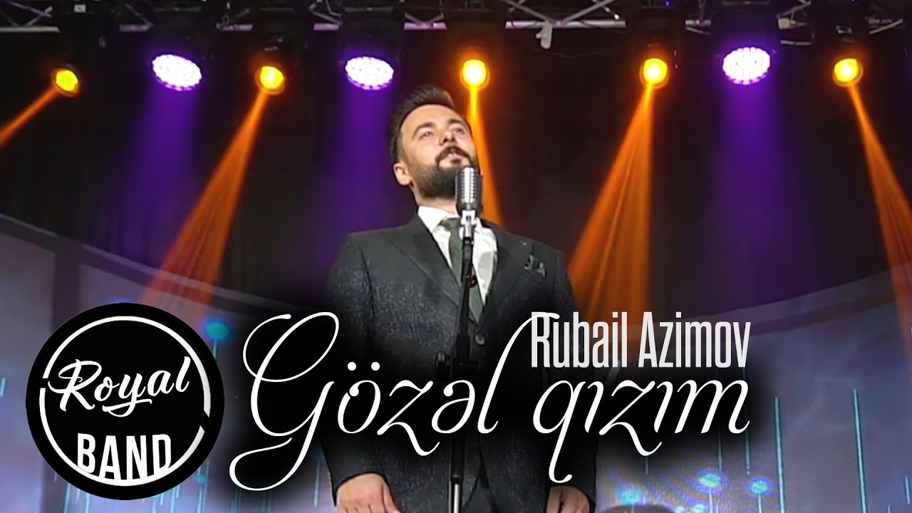 Rubail Azimov - Gozel qizim 2021 (Official Music Video) - YouTube