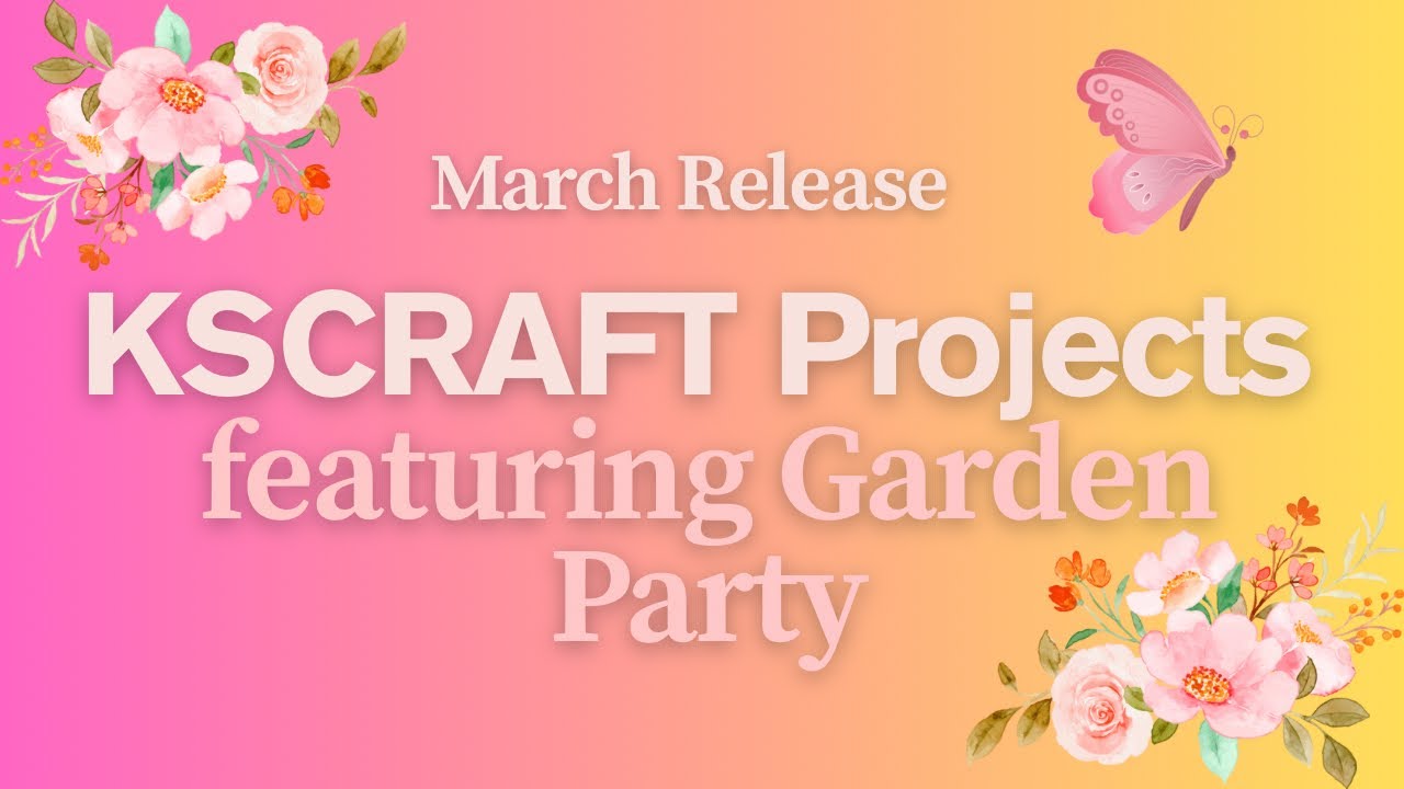 KSCRAFT Spring and Easter Paper Crafting Project Shares featuring ...