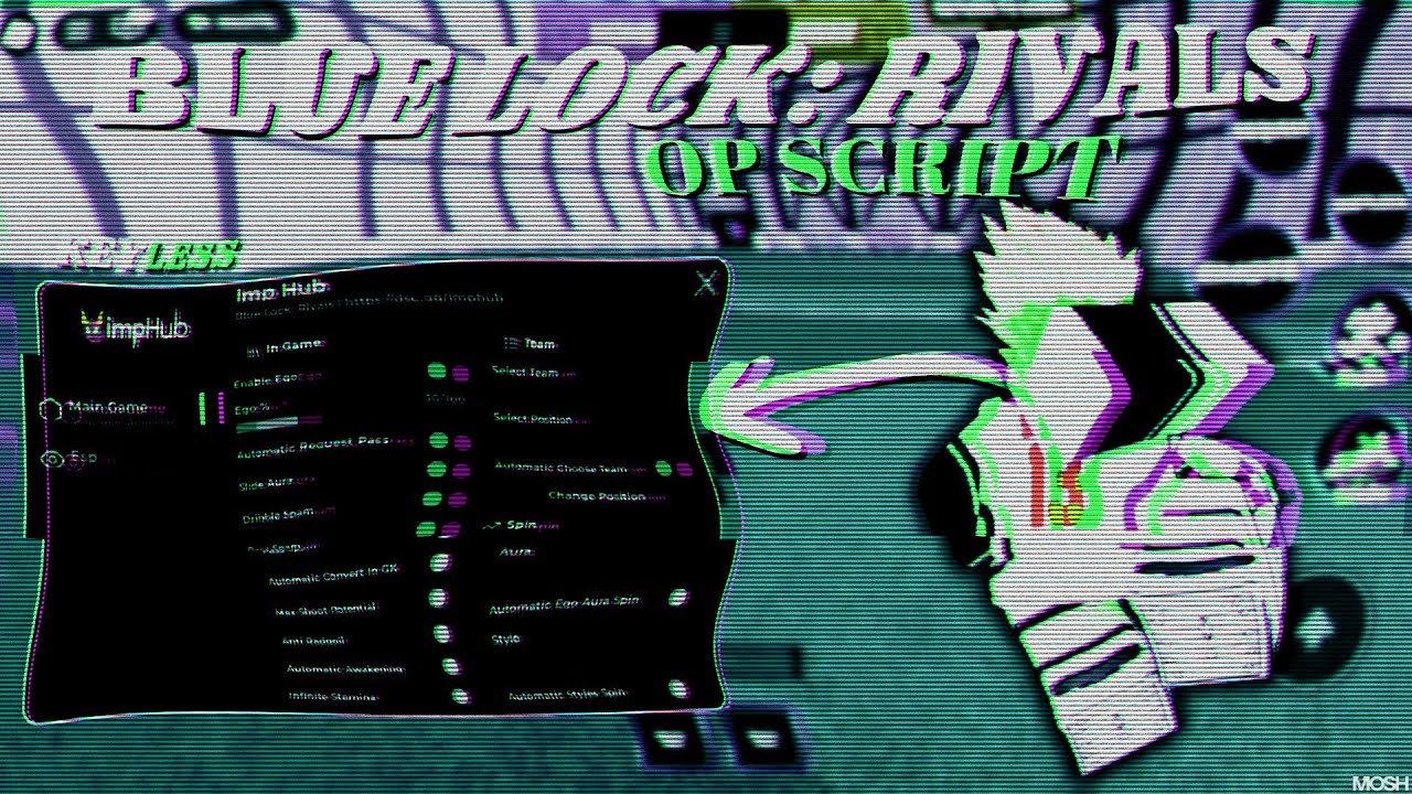 BLUE LOCK RIVALS *OP* SCRIPT (PASTEBIN) | (AUTO FARM & FREE STYLES) INF ...
