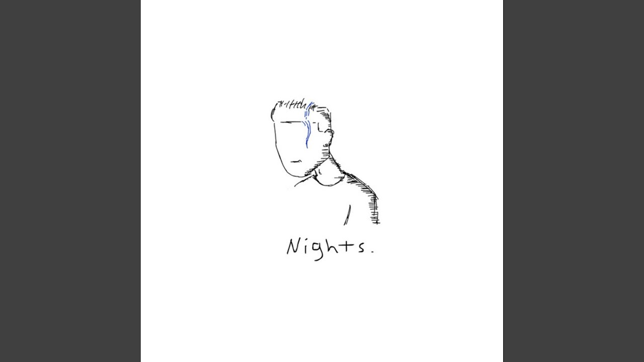 Nights - YouTube