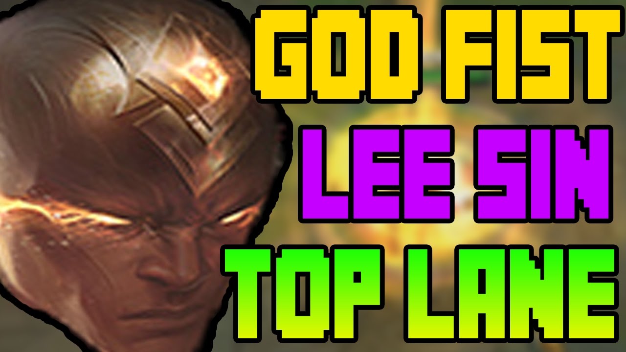 LEGENDARY GOD FIST LEE SIN GAMEPLAY | TOP LANE | LEAGUE OF LEGENDS 7.7 ...