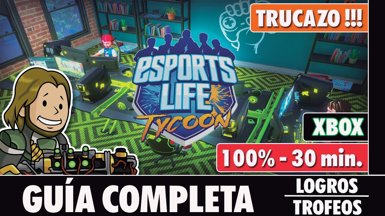 ESPORTS LIFE TYCOON - Guía completa *TRUCO* [LOGROS/TROFEOS] - YouTube