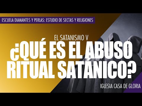 Estudio sobre sectas y religiones - ¿Qué es el abuso ritual satánico ...
