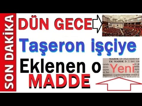 işte 70 Bin Geçici TAŞERON işçi için Torba Yasaya Eklenen O Madde! ÖZEL HABER