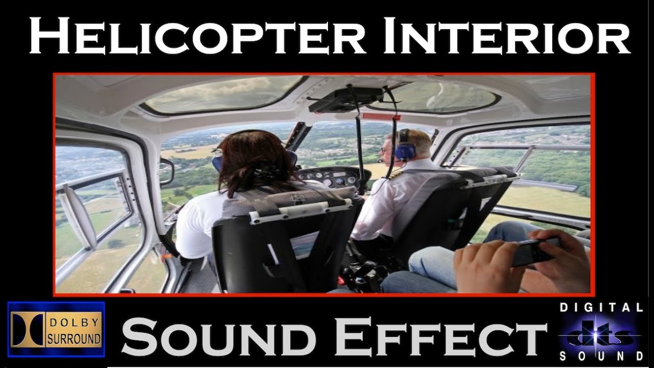 Helicopter Interior Sound Effect | HELICOPTER INTERIOR SFX | HI-RES ...