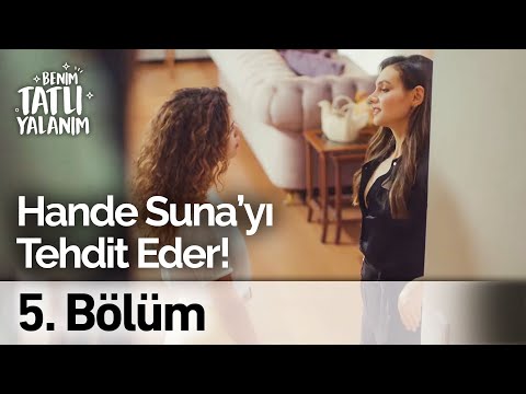 Hande Suna'yı Tehdit Eder! | Benim Tatlı Yalanım 5. Bölüm