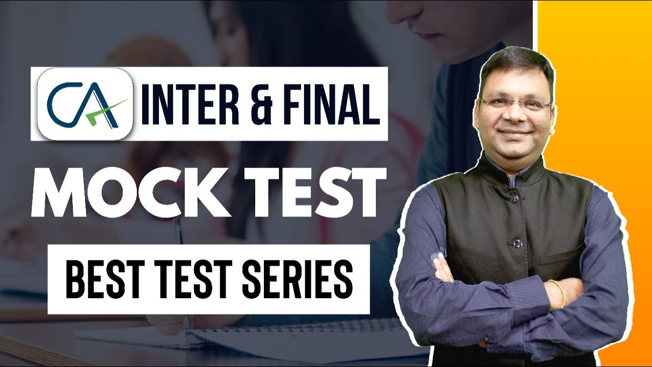 CA Inter & Final Mock Test | Best Test Series for CA Inter & Final ...
