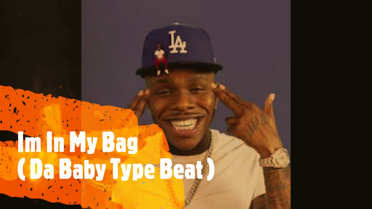 Im In My Bag ( Da Baby Type Beat ) - YouTube