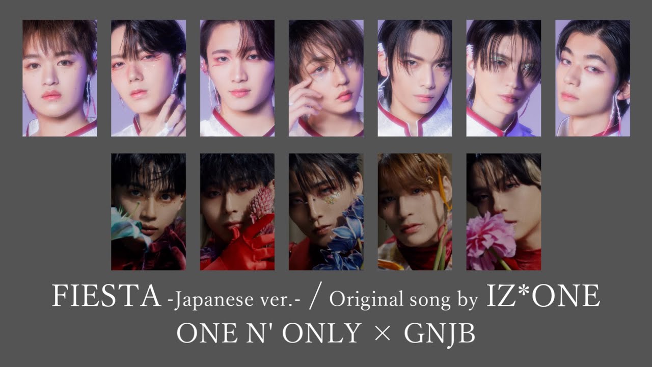 How would ONE N' ONLY & GNJB sing 'FIESTA -Japanese ver.-' (by IZ*ONE ...