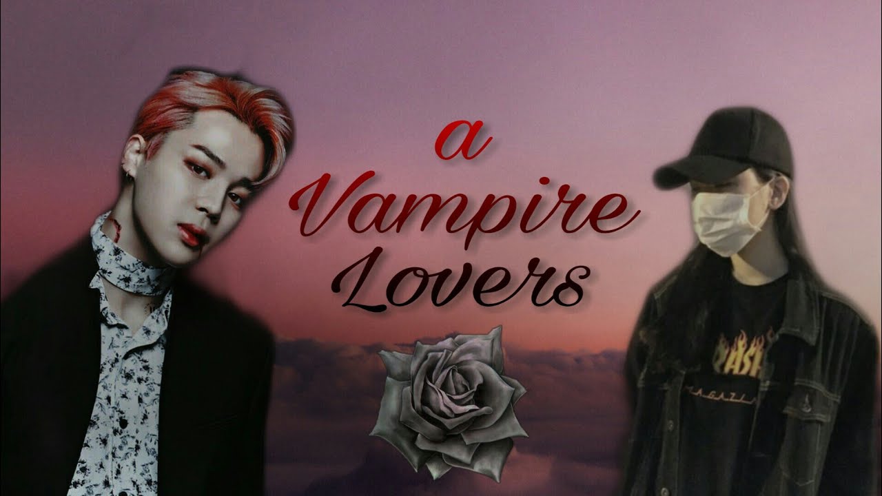 BTS (JIMIN) A Vampire Lover Ep.4💘(FF) - YouTube