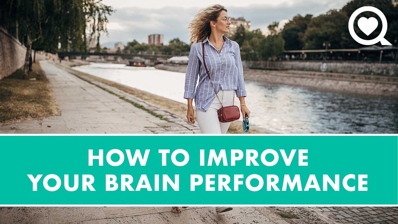 How To Improve Your Brain Performance - YouTube