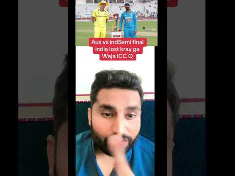 India semifinal lost karay ga ajj Australia se waja bcci bane q lakin ...
