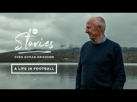 Sven-Göran Eriksson • A life in football: Gothenburg to England, via Benfica and Lazio • CV Stories