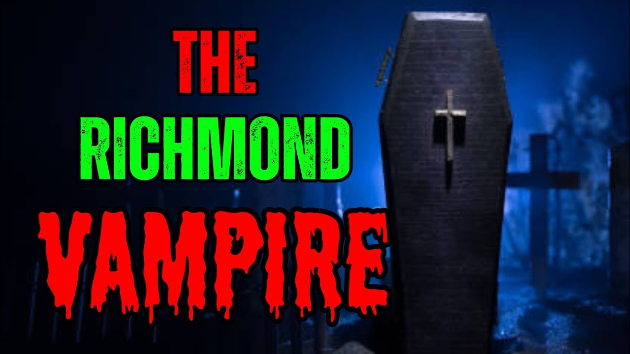The Richmond Vampire: Virginia's Resident Bloodsucker - YouTube