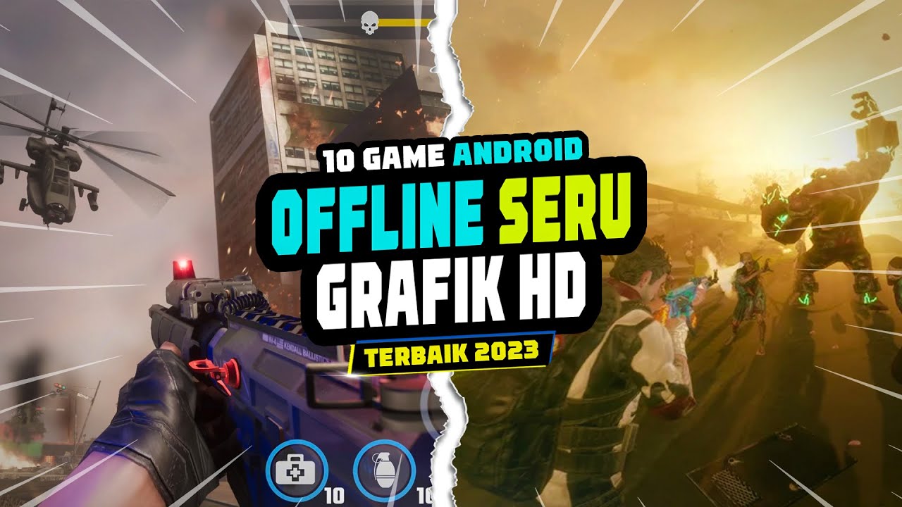 10 Game Android Offline Gameplay Seru Grafik HD - YouTube