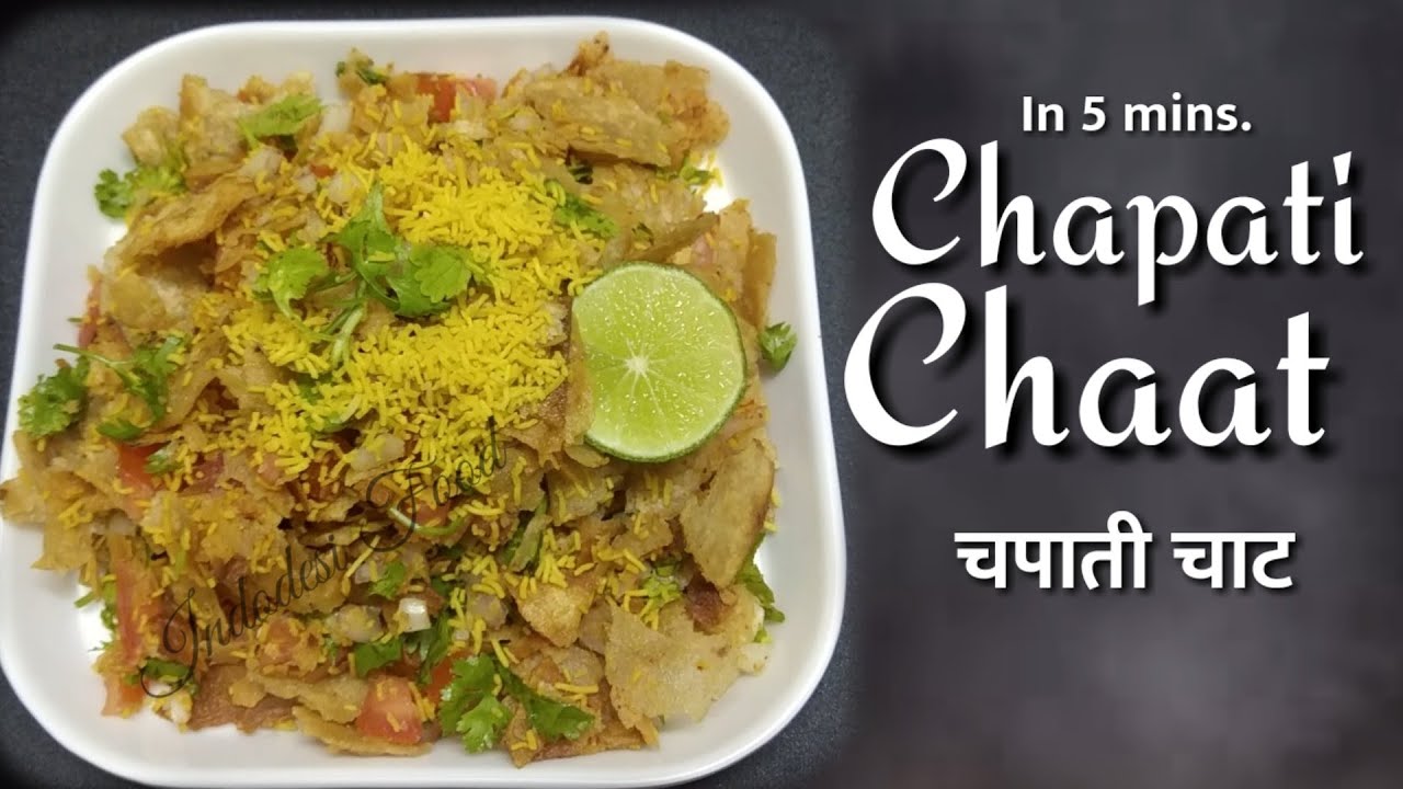 Chapati chaat | Leftover chapati recipe | उरलेल्या चपाती पासून बनवा ...