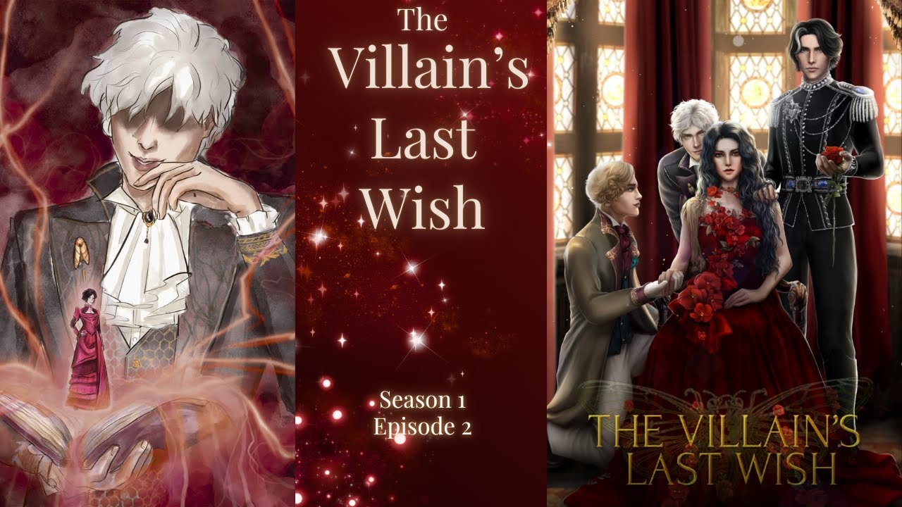 The Villain’s Last Wish - Season 1 Episode 2💎 - YouTube