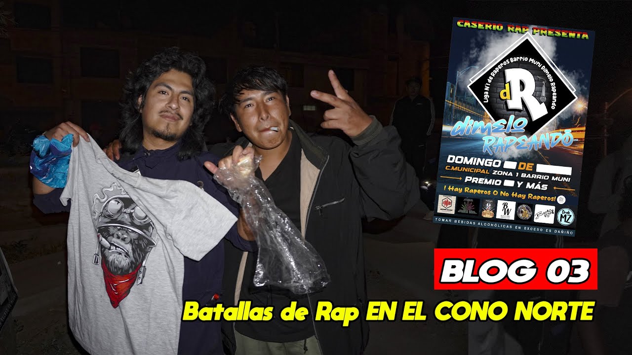 Un viendo batallas de RAP (CONO NORTE) #Blog03 organizado por Caserio ...