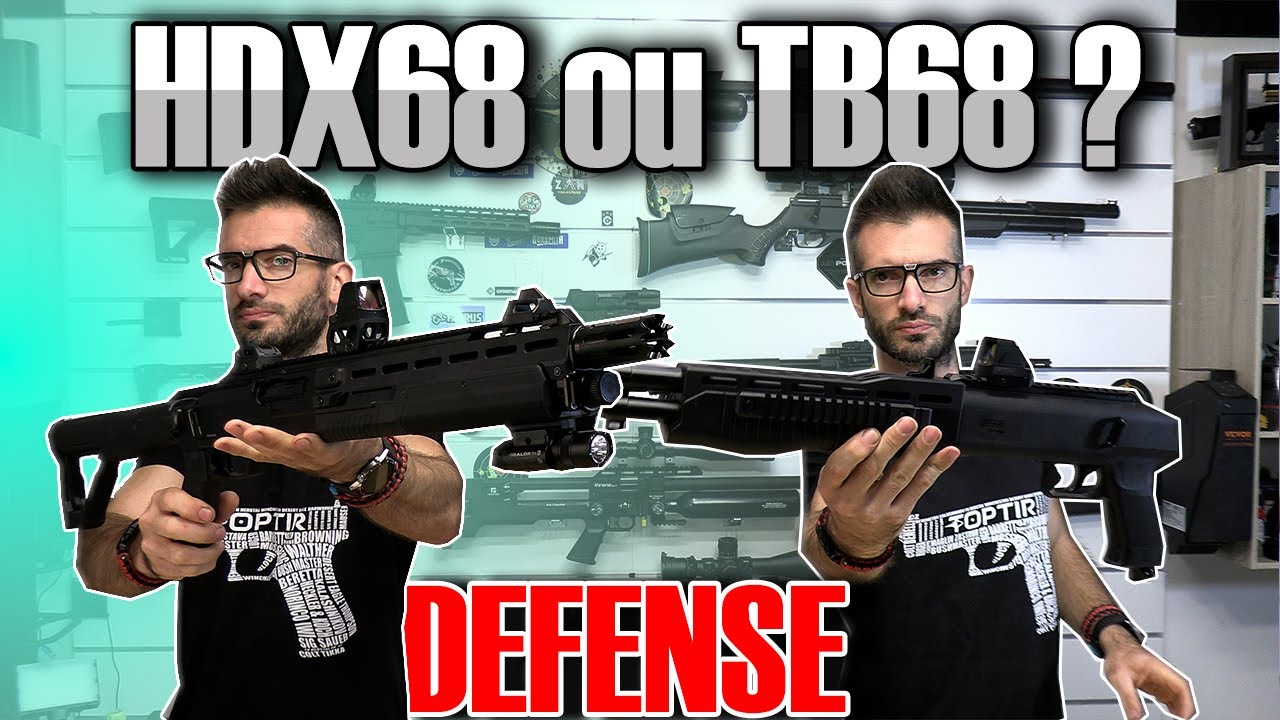 Quel est le meilleur fusil entre un HDX 68 et un TB68 ? Arme de défense ...