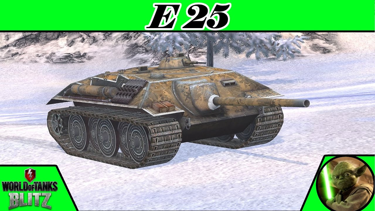 E 25 -_- World of Tanks Blitz - YouTube