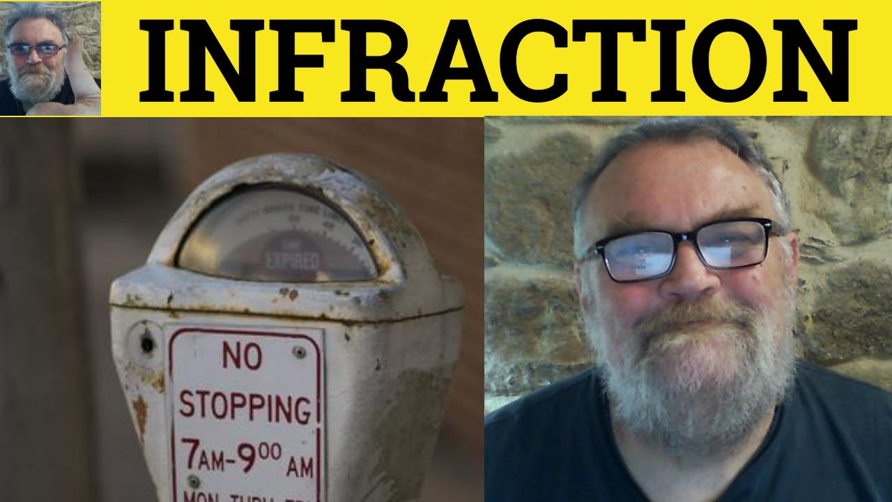 🔵 Infraction Meaning - Infraction Examples - Infraction Definition ...