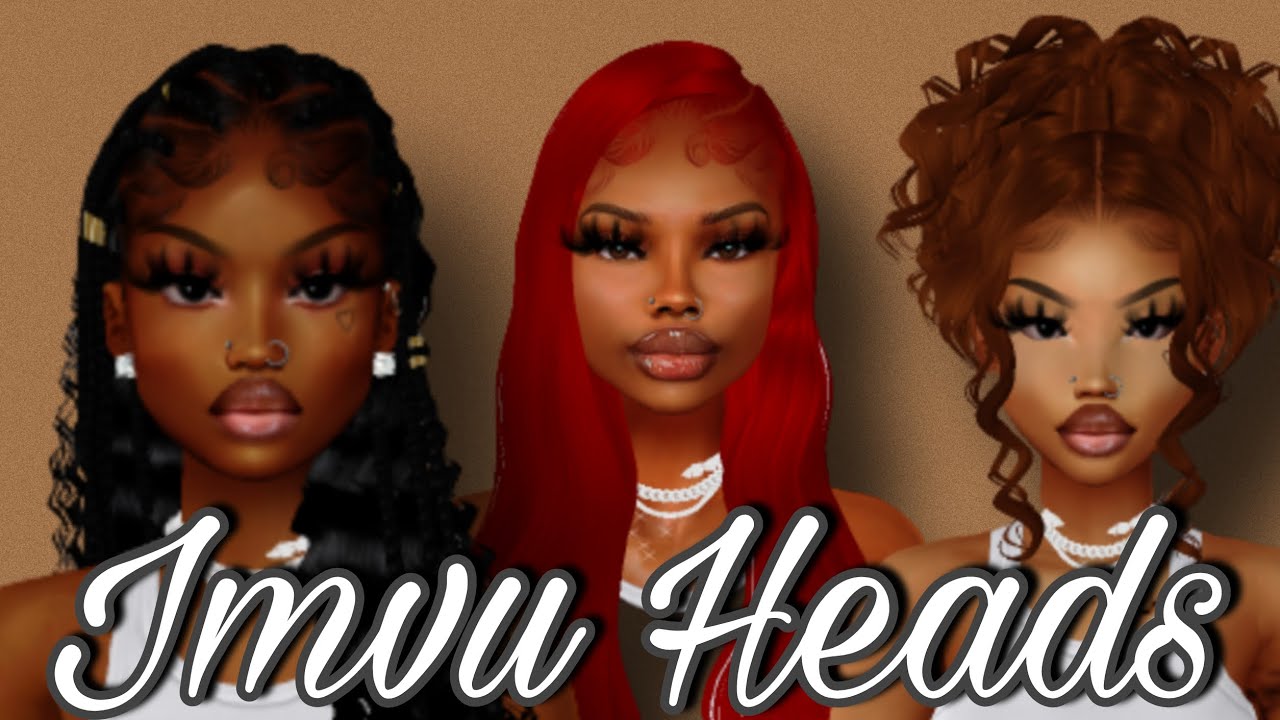 ~Imvu Heads ~| Includes 2 mesh heads| - YouTube