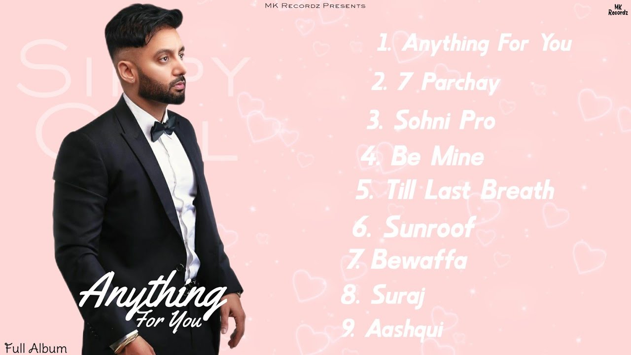 Anything For You (Full Album) | Sippy Gill | Audio Jukebox | New ...