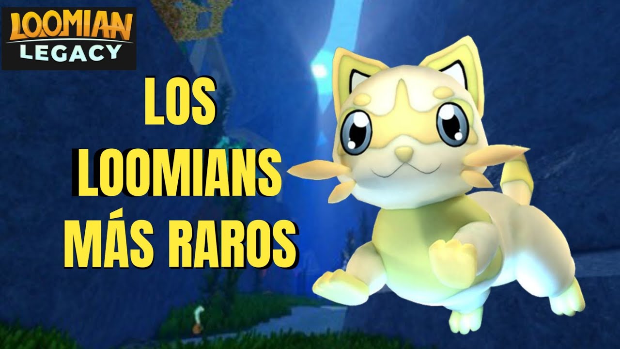¡LOS LOOMIANS MÁS RAROS DE LOOMIAN LEGACY! - YouTube